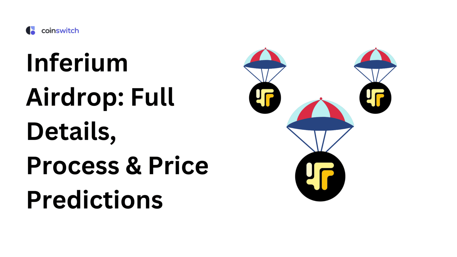 Inferium Airdrop: Full Details, Process & Price Predictions - CoinSwitch