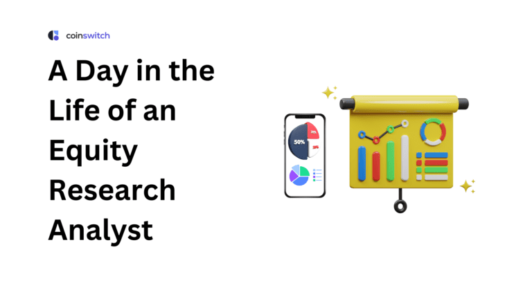 A Day in the Life of An Equity Research Analyst - CoinSwitch