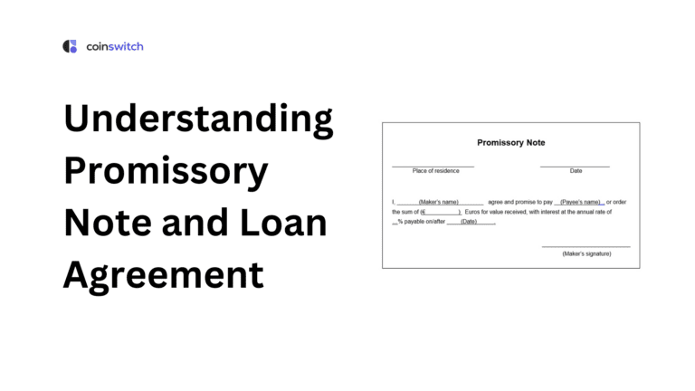 Understanding Promissory Note and Loan Agreement - CoinSwitch