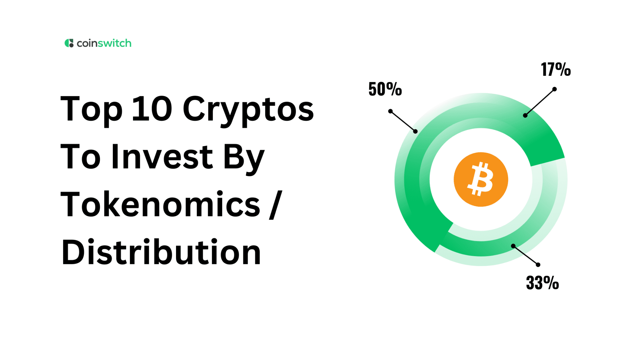 Top 10 Cryptos To Invest By Tokenomics / Distribution