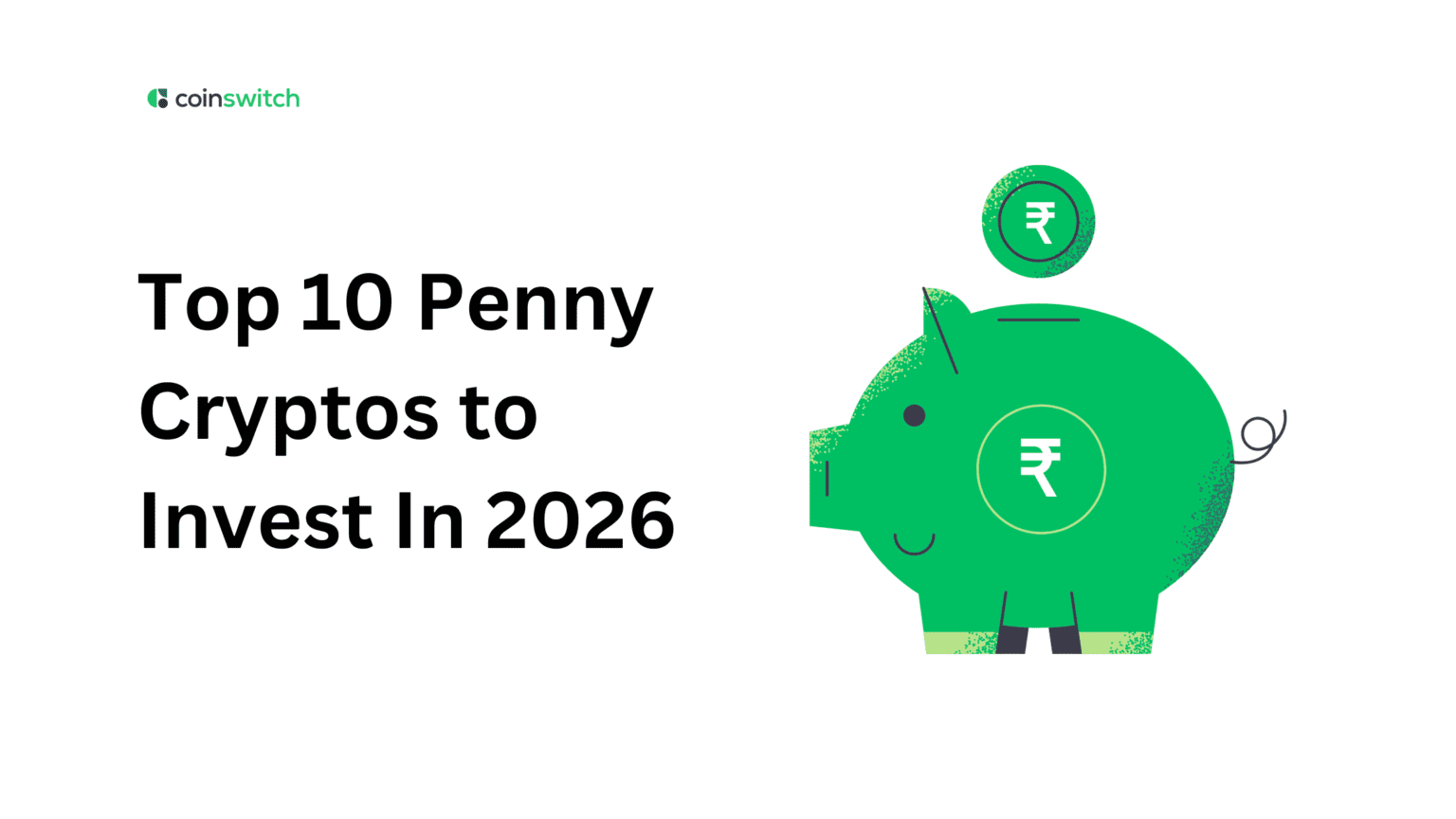 Top 10 Penny Cryptos to Invest In 2026