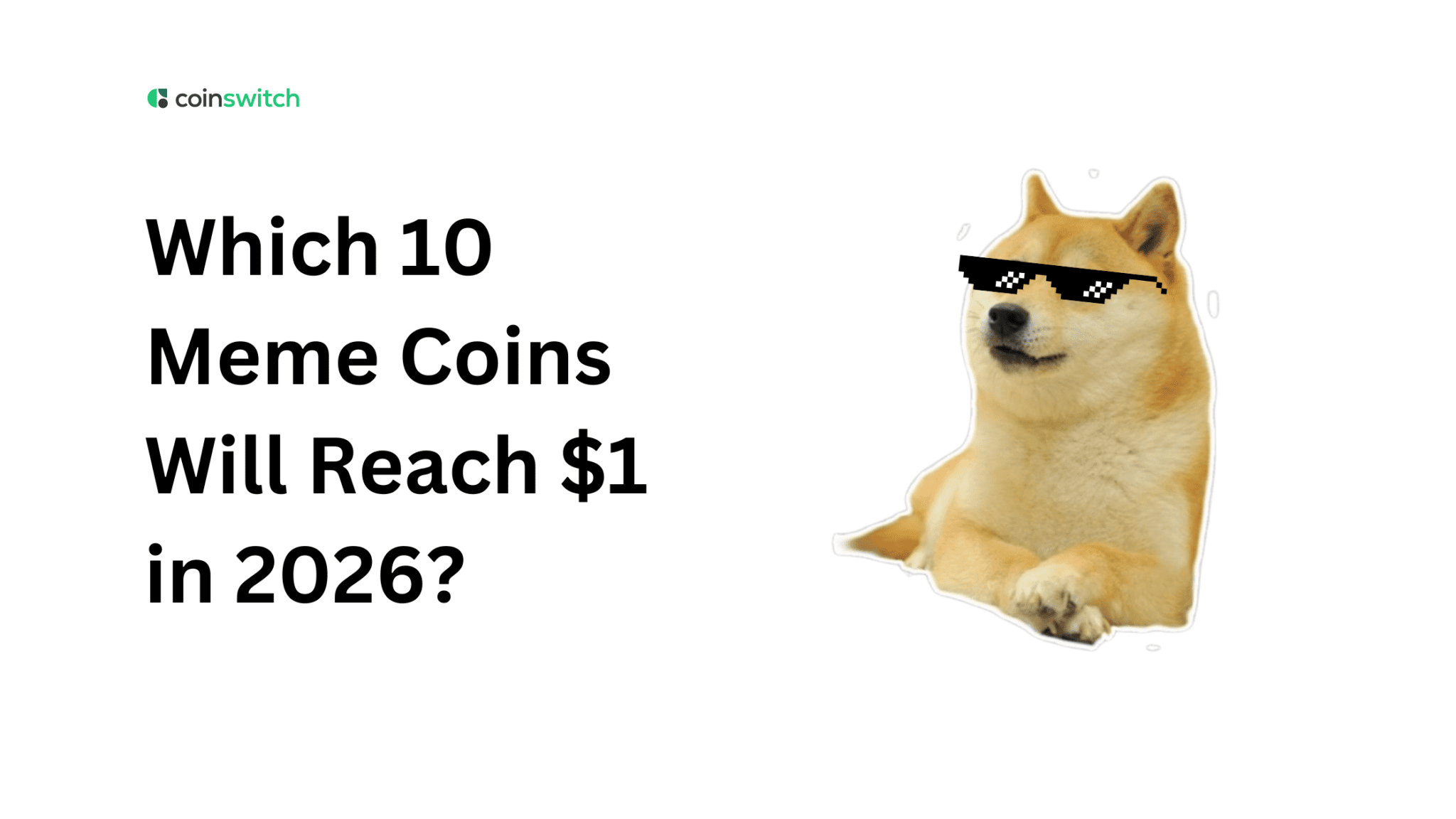 10 Meme Coins That Could Hit $1 in 2026 (Watchlist)